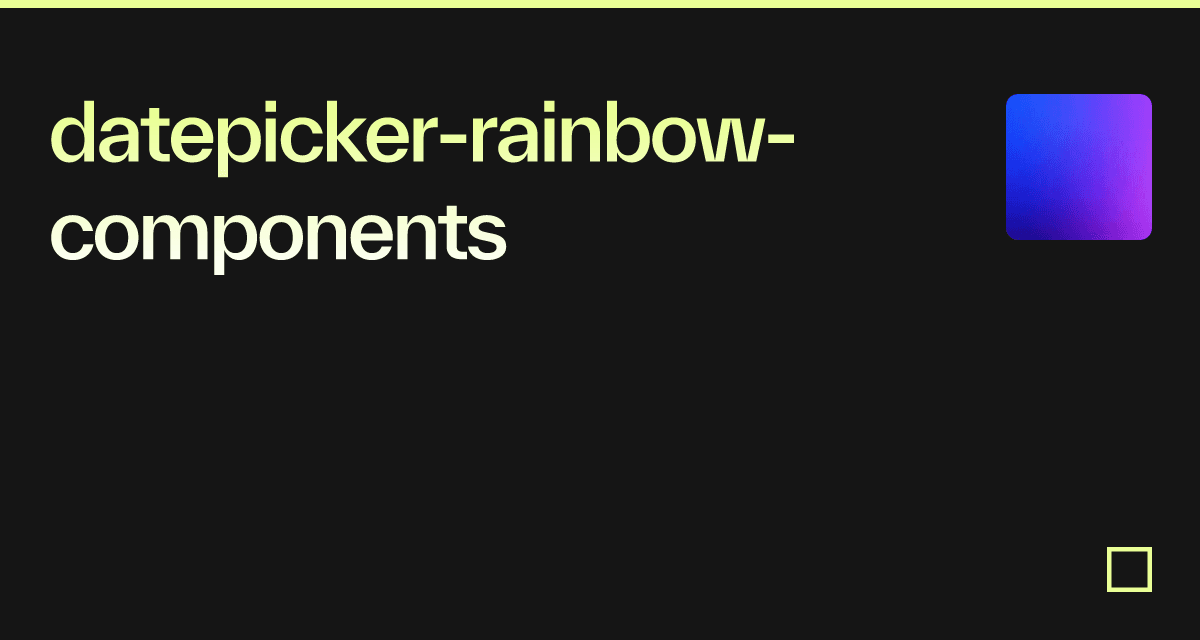 datepicker-rainbow-components - Codesandbox