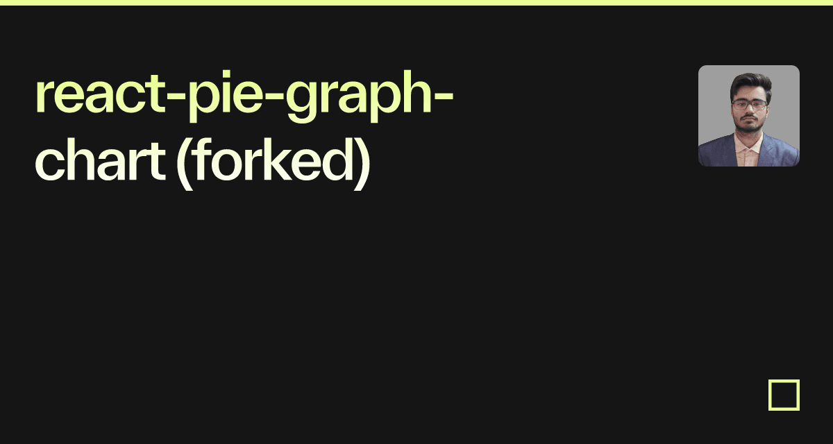 react-pie-graph-chart (forked) - Codesandbox
