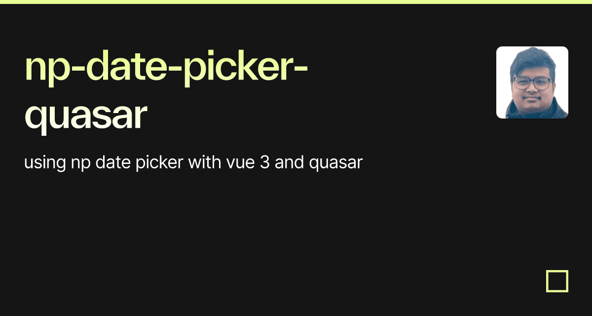 np-date-picker-quasar - Codesandbox