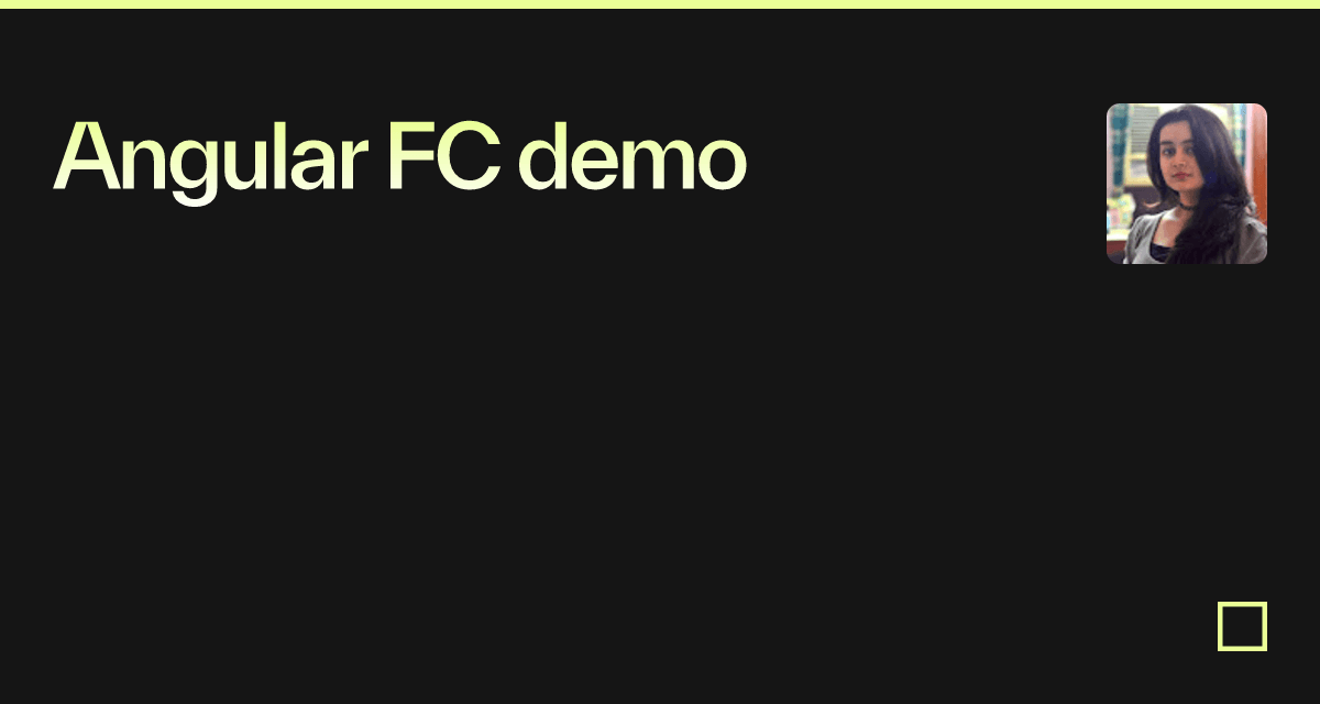 Angular FC demo - Codesandbox