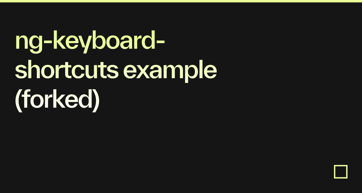 ng-keyboard-shortcuts example (forked) - Codesandbox