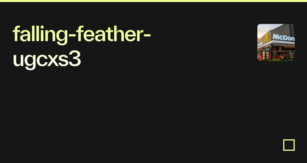 falling-feather-ugcxs3 - Codesandbox
