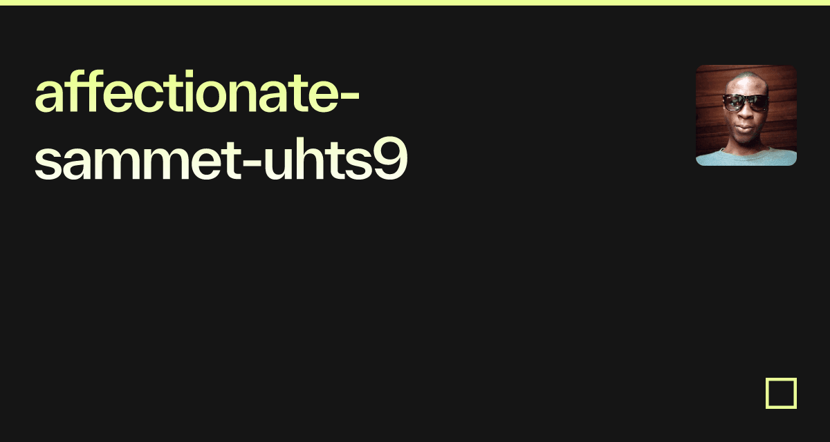 affectionate-sammet-uhts9 - Codesandbox