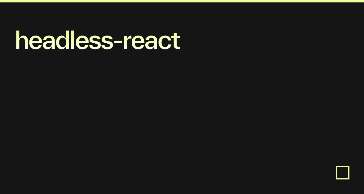 headless-react - Codesandbox