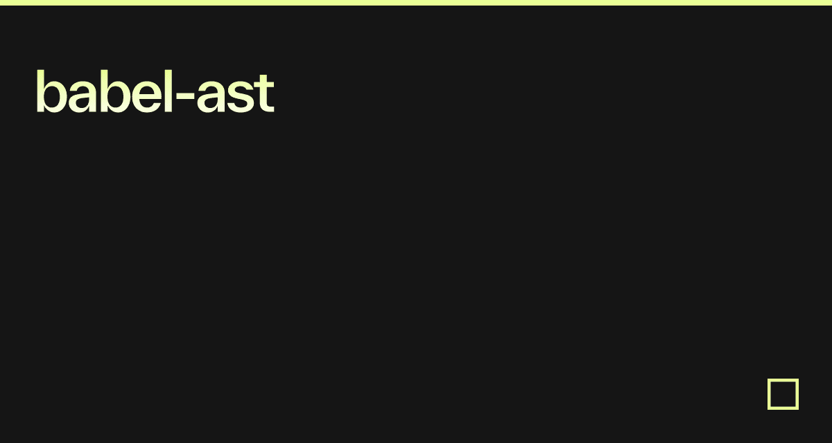 babel-ast - Codesandbox