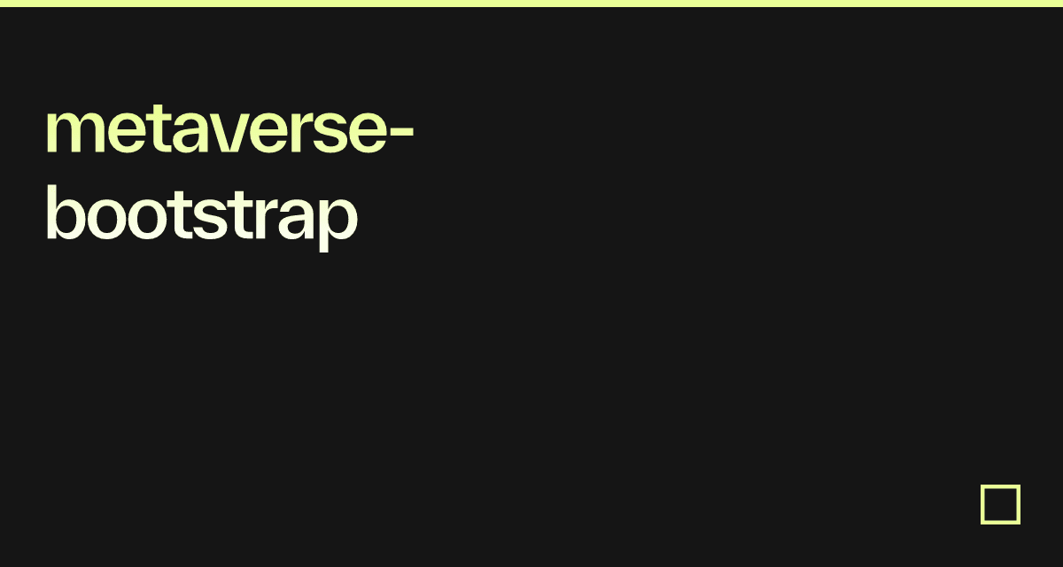 metaverse-bootstrap - Codesandbox