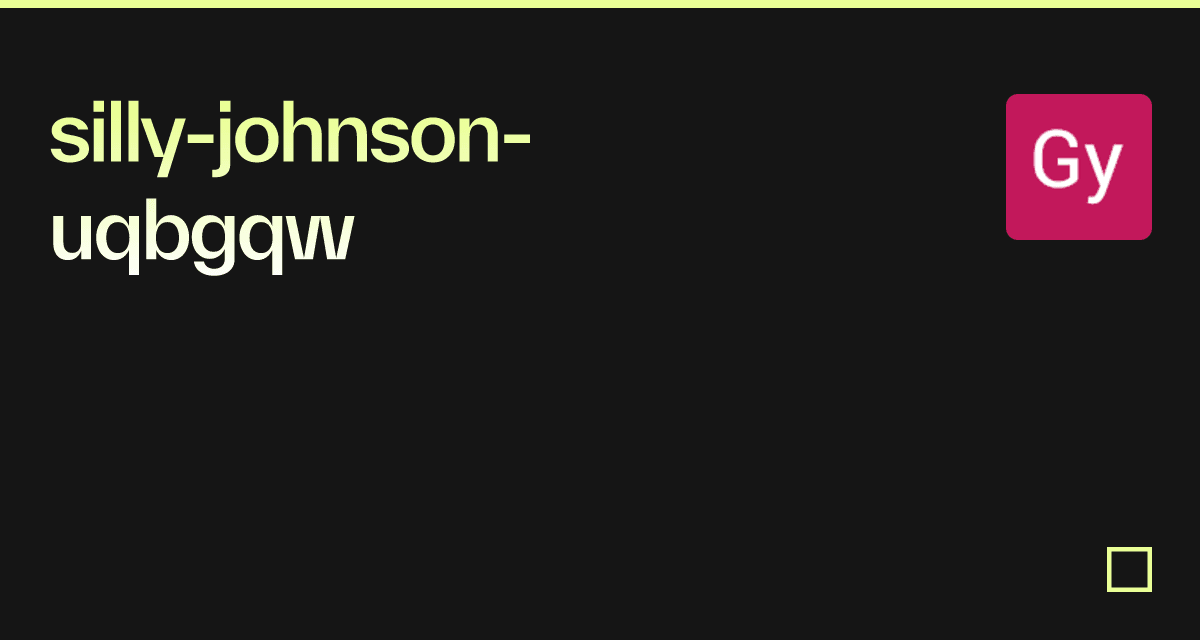 silly-johnson-uqbgqw - Codesandbox