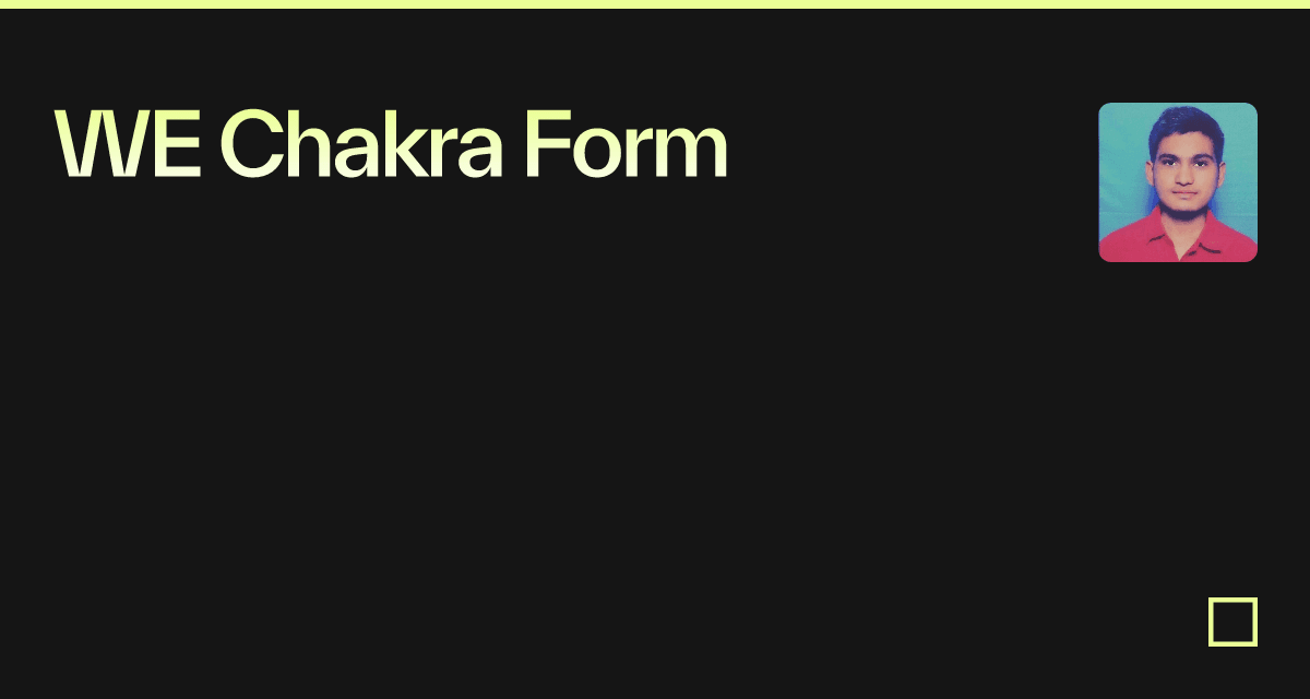 WE Chakra Form - Codesandbox