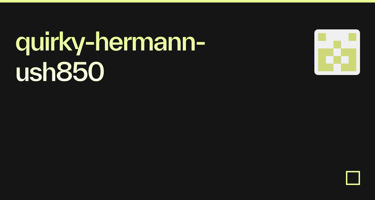 quirky-hermann-ush850 - Codesandbox quirky-hermann-ush850 - Codesandbox
