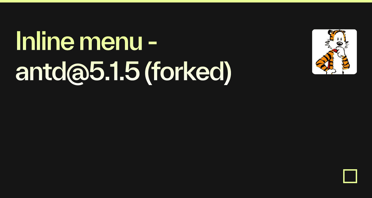 Inline menu - antd@5.1.5 (forked) - Codesandbox
