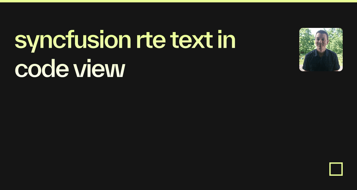 syncfusion rte text in code view - Codesandbox