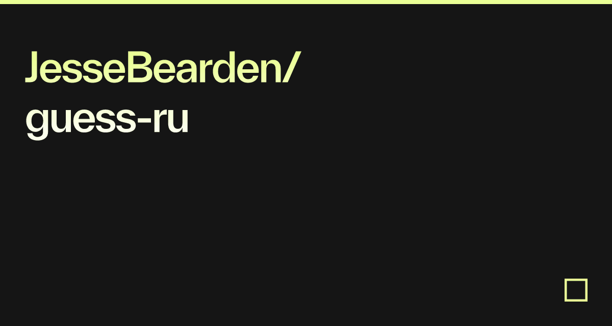 JesseBearden/guess-ru - Codesandbox