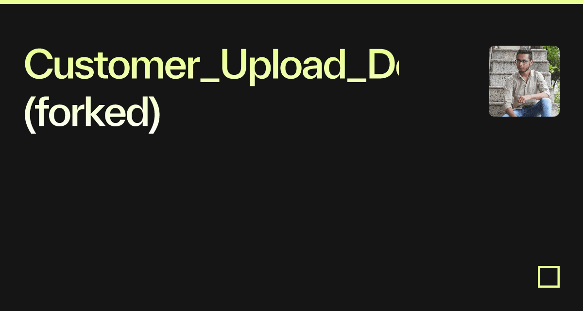 Customer_Upload_Documents (forked) - Codesandbox