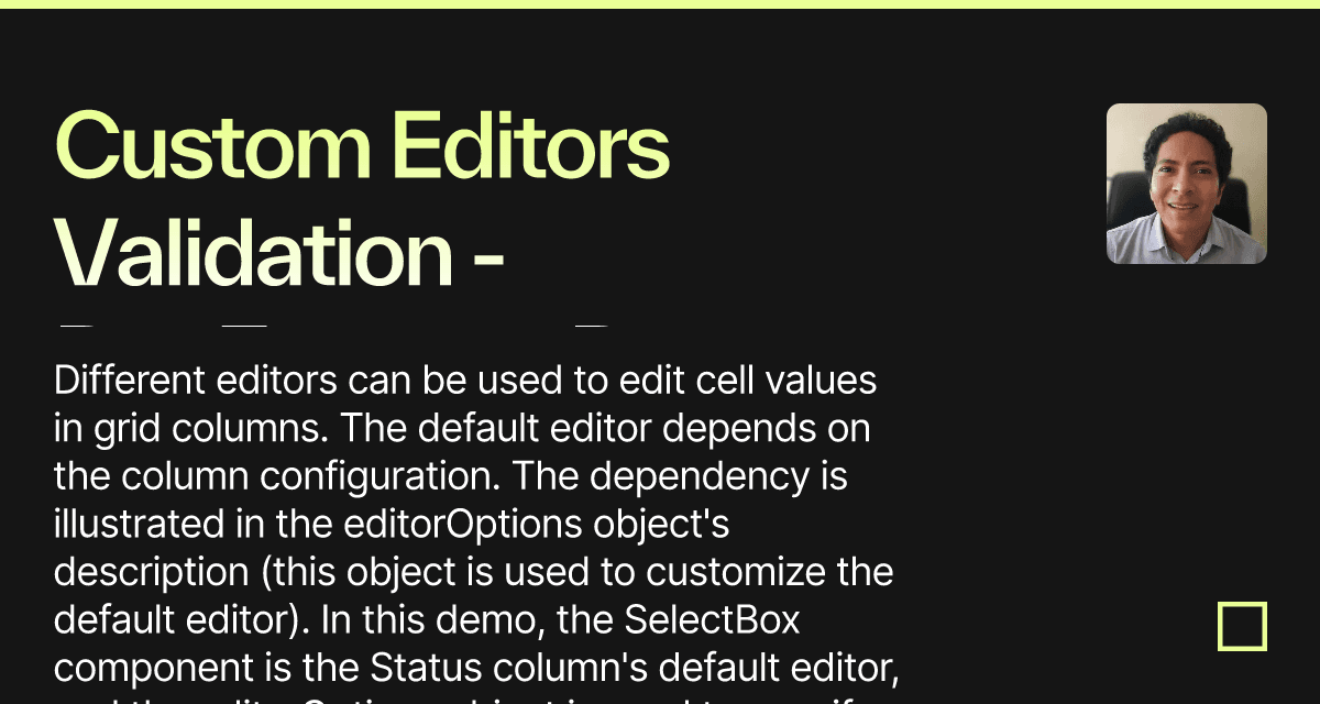 Custom Editors Validation Devextreme Data Grid Columns Array Nested Datagrid Editor