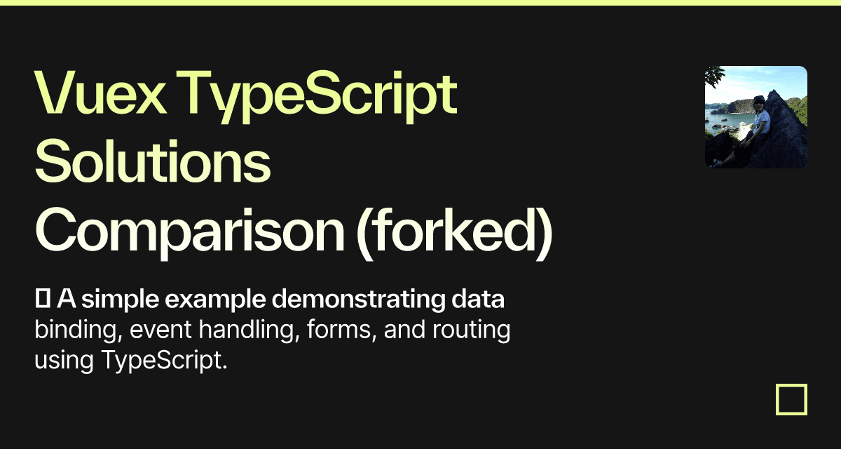 Vuex Typescript Solutions Comparison Forked Codesandbox