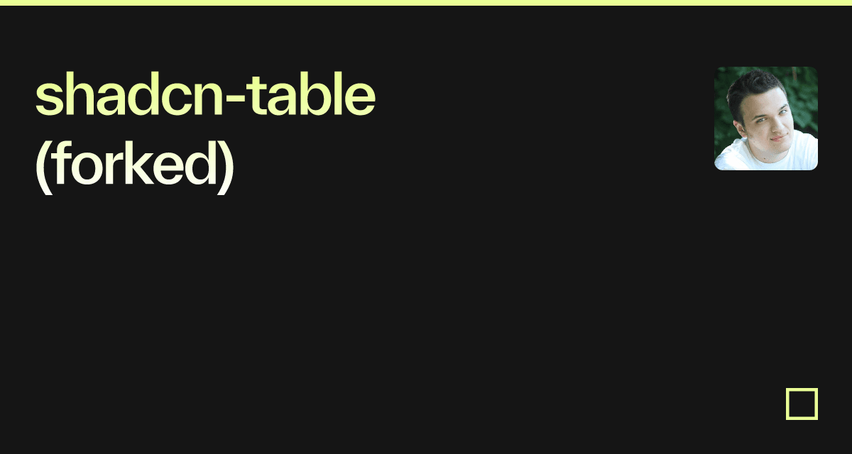 shadcn-table (forked) - Codesandbox