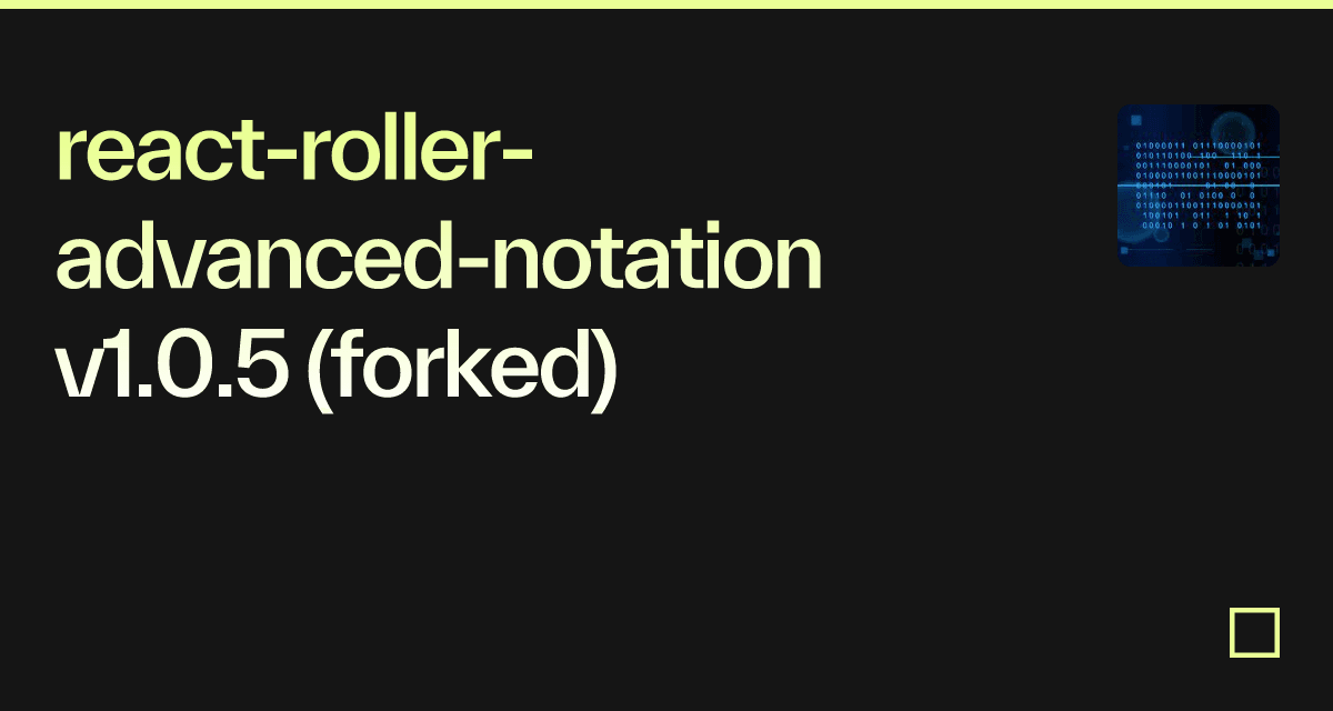 react-roller-advanced-notation v1.0.5 (forked) - Codesandbox