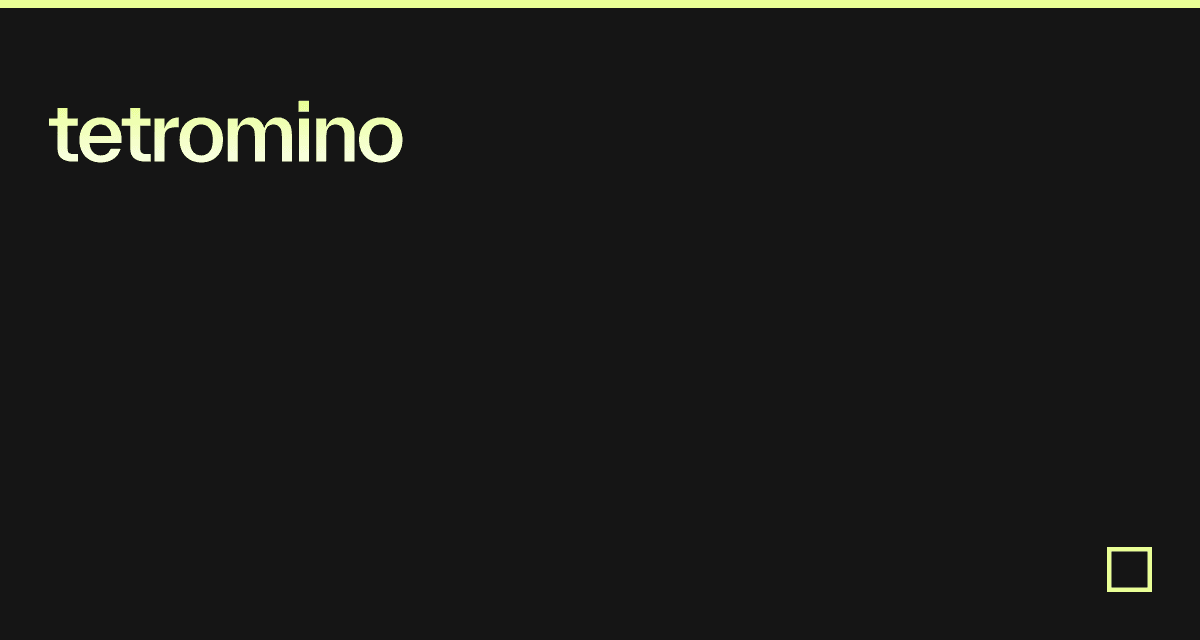 tetromino - Codesandbox