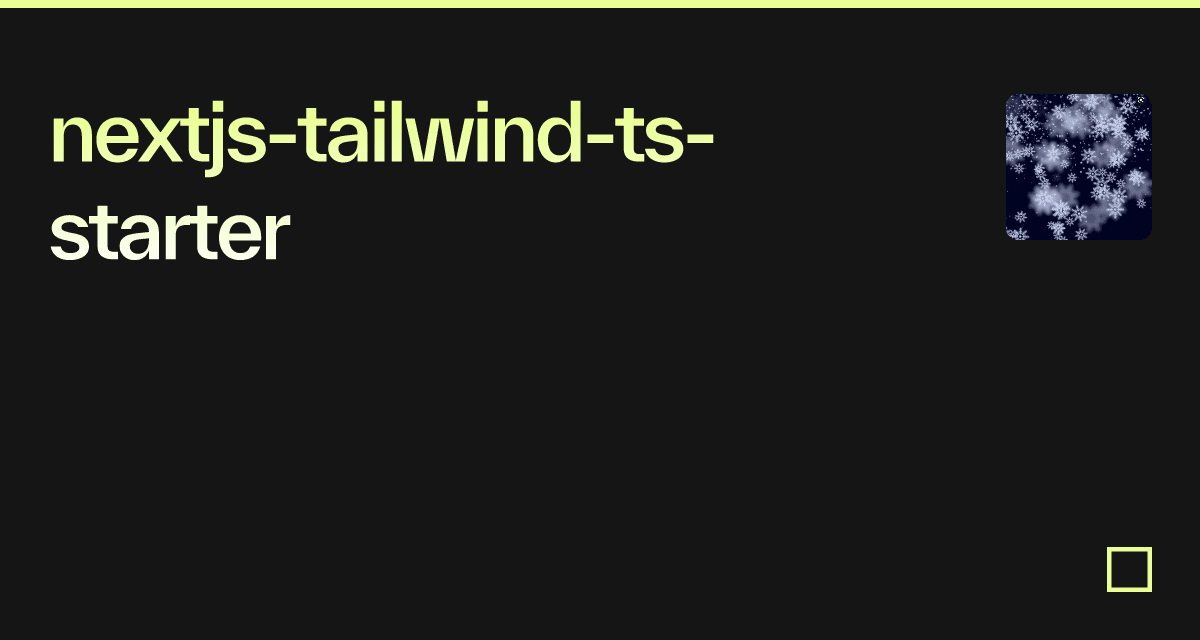 nextjs-tailwind-ts-starter - Codesandbox nextjs-tailwind-ts-starter - Codesandbox