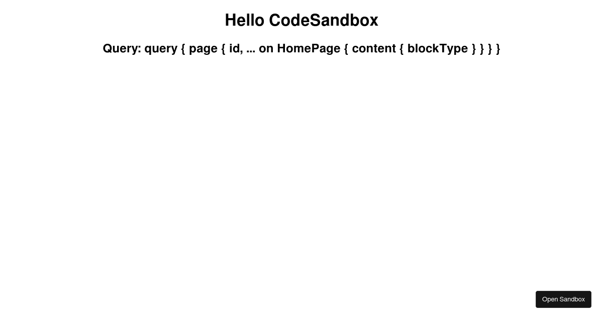 Composing Queries including Inline Fragments - Codesandbox