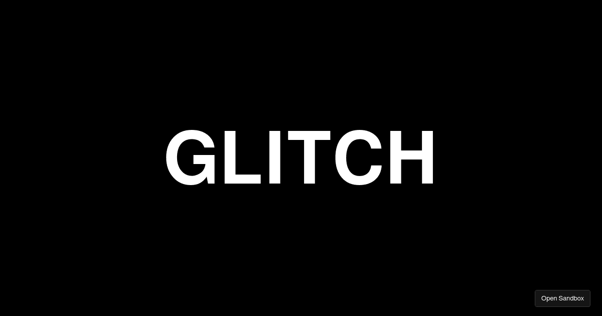 react-glitch-text-effect - Codesandbox