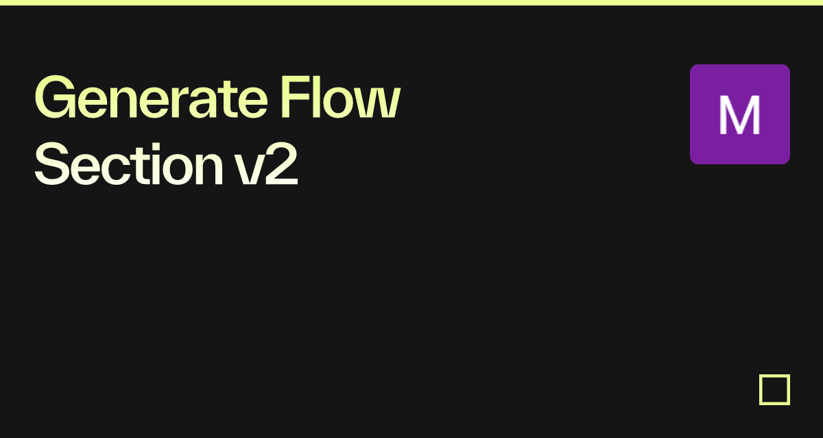Generate Flow Section v2 - Codesandbox