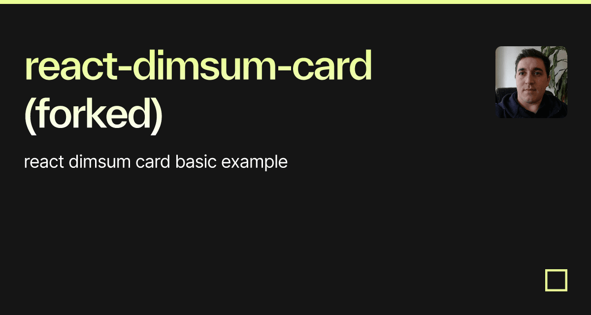 react-dimsum-card (forked) - Codesandbox
