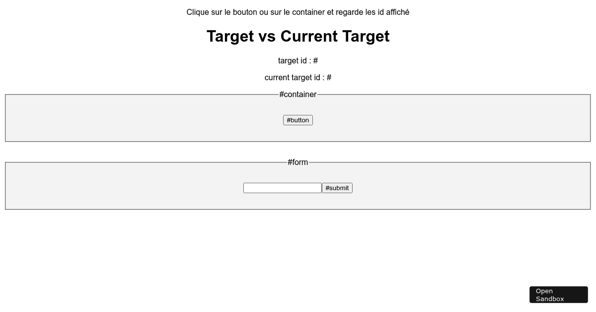 current-target-vs-target-id - Codesandbox