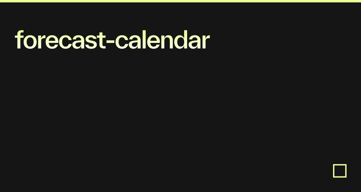 forecast-calendar - Codesandbox