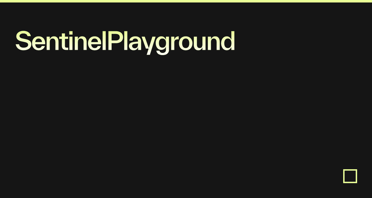 SentinelPlayground - Codesandbox