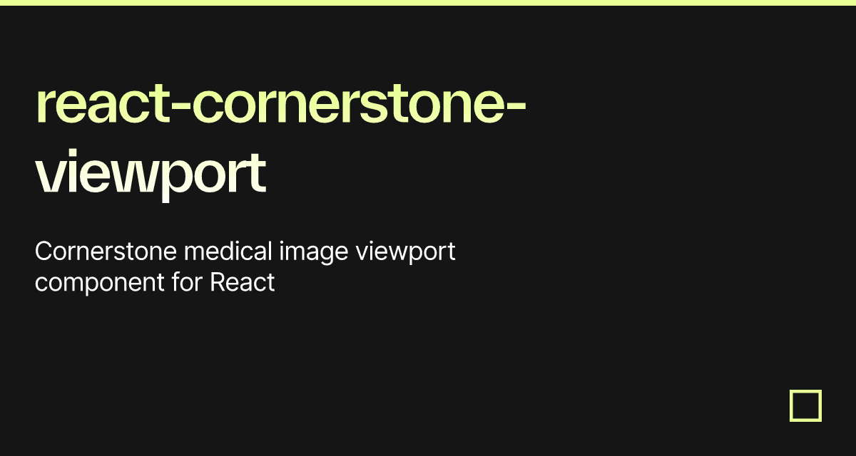 react-cornerstone-viewport - Codesandbox