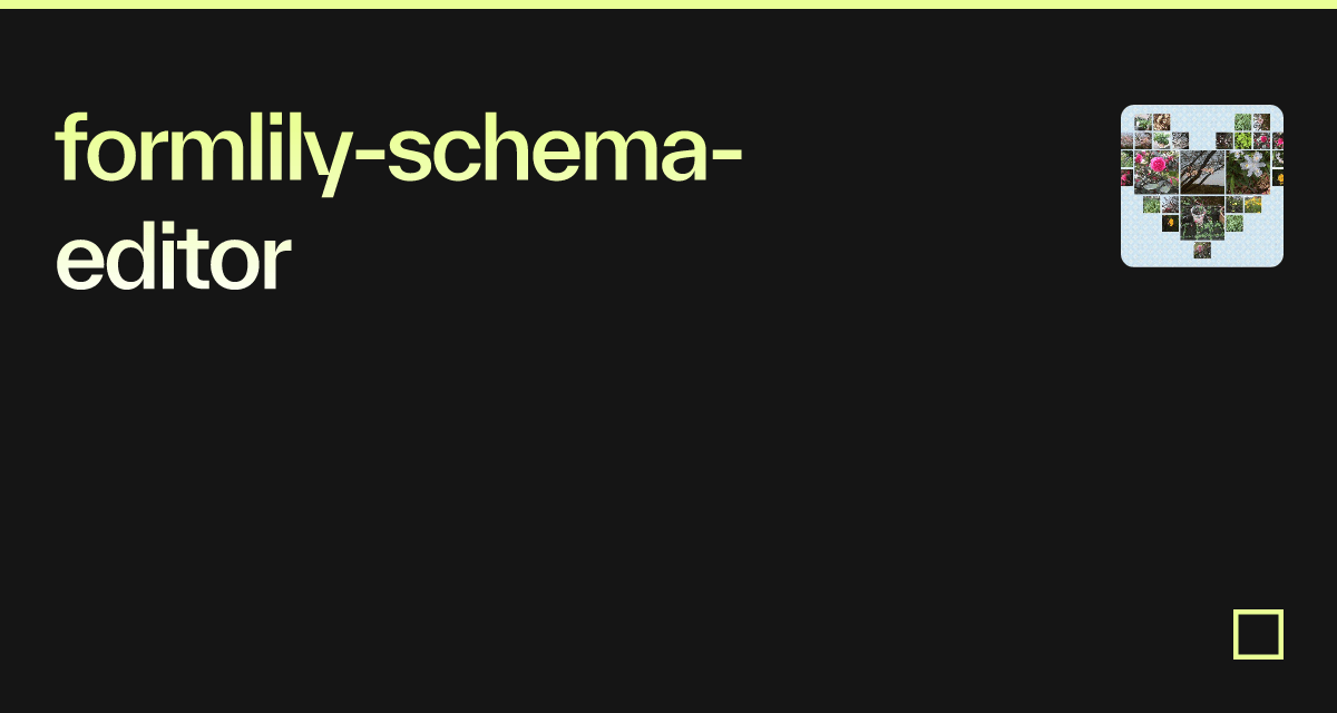 formlily-schema-editor - Codesandbox