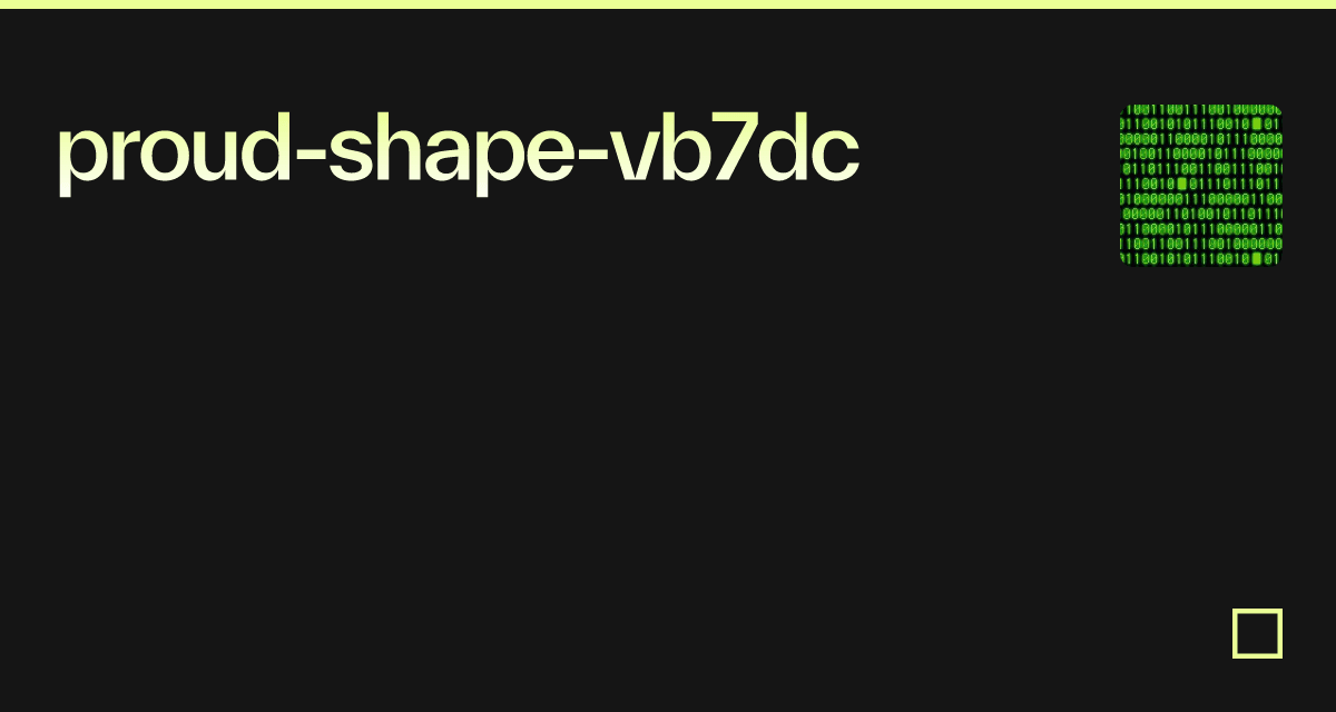 proud-shape-vb7dc - Codesandbox