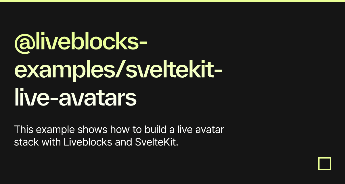 @liveblocks-examples/sveltekit-live-avatars - Codesandbox