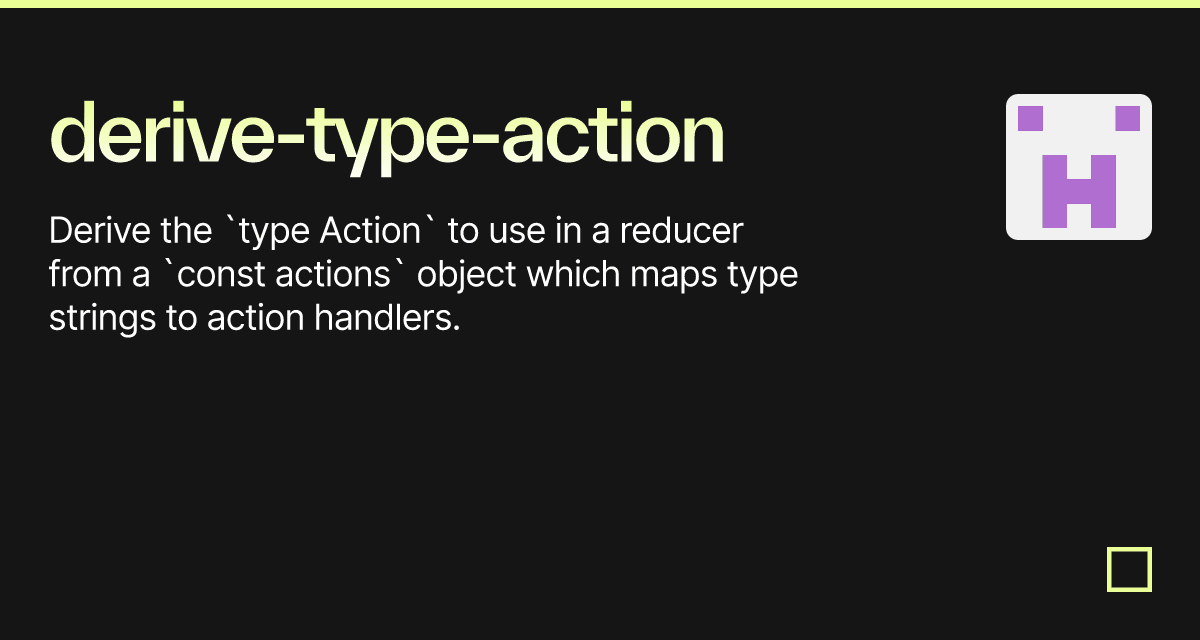 derive-type-action - Codesandbox