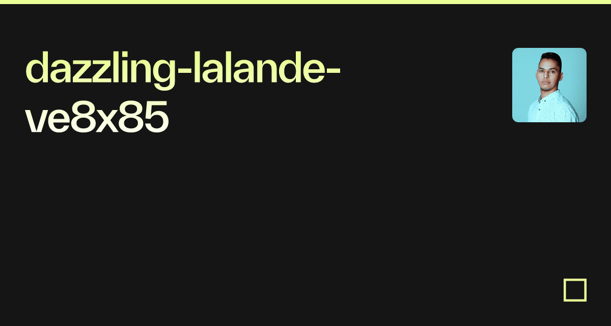 dazzling-lalande-ve8x85 - Codesandbox