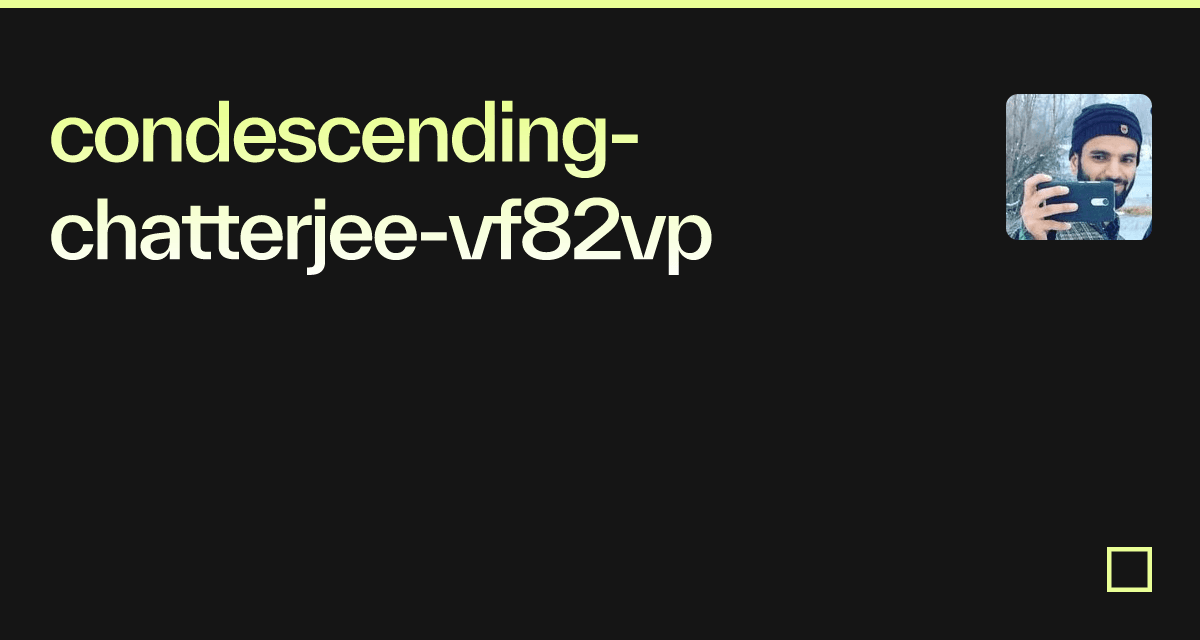 condescending-chatterjee-vf82vp - Codesandbox