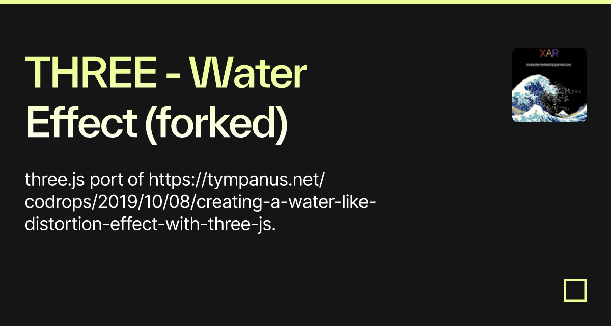 THREE - Water Effect (forked) - Codesandbox