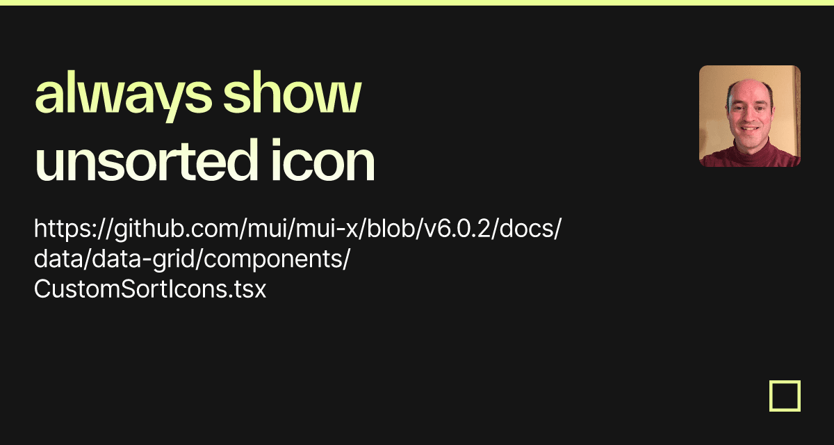 always show unsorted icon - Codesandbox always show unsorted icon - Codesandbox