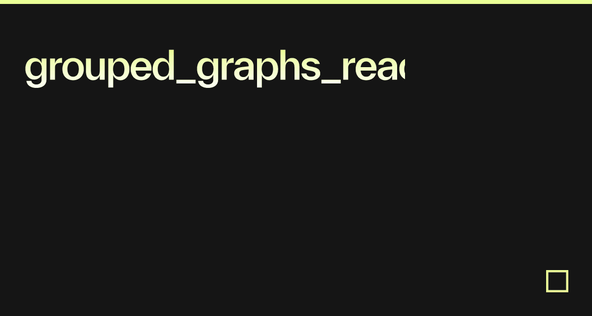 grouped_graphs_react - Codesandbox