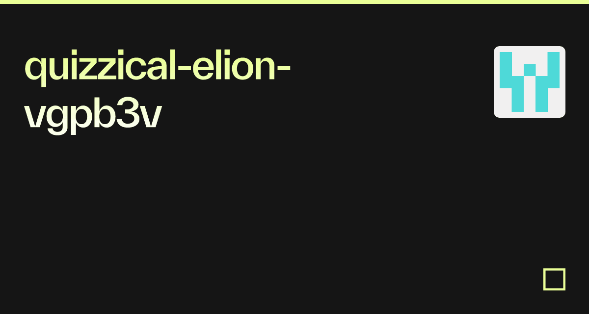 quizzical-elion-vgpb3v - Codesandbox