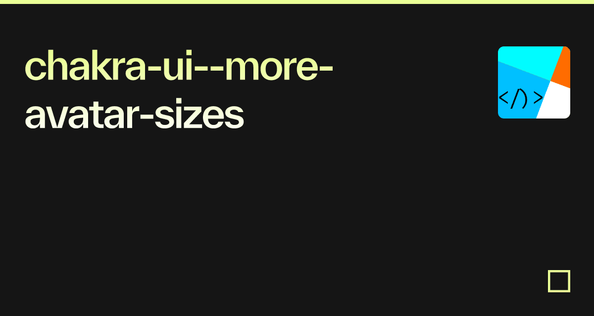 chakra-ui--more-avatar-sizes - Codesandbox