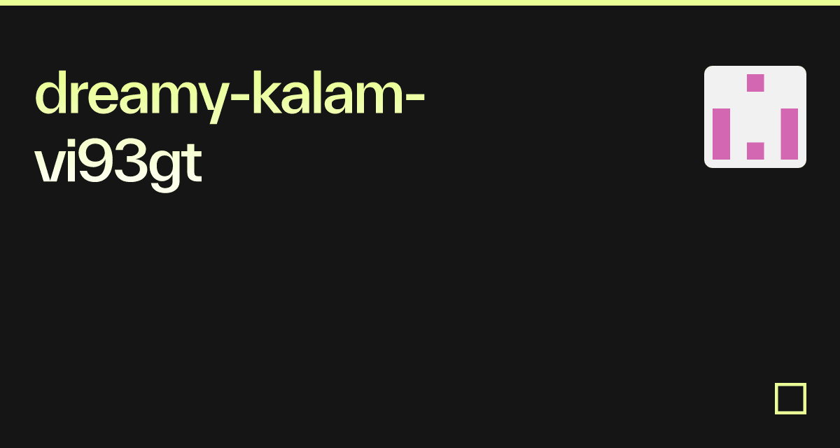 dreamy-kalam-vi93gt - Codesandbox