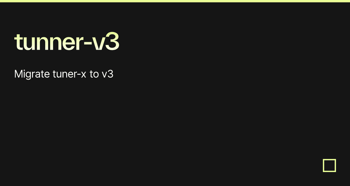 tunner-v3 - Codesandbox