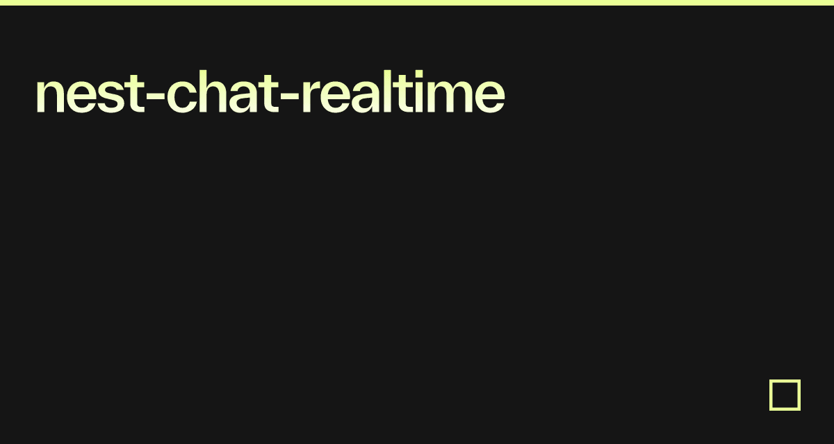 nest-chat-realtime - Codesandbox