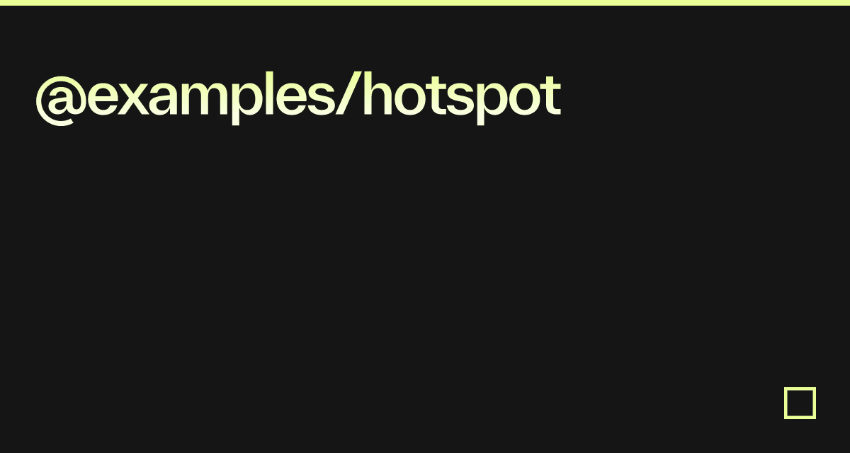 @examples/hotspot - Codesandbox