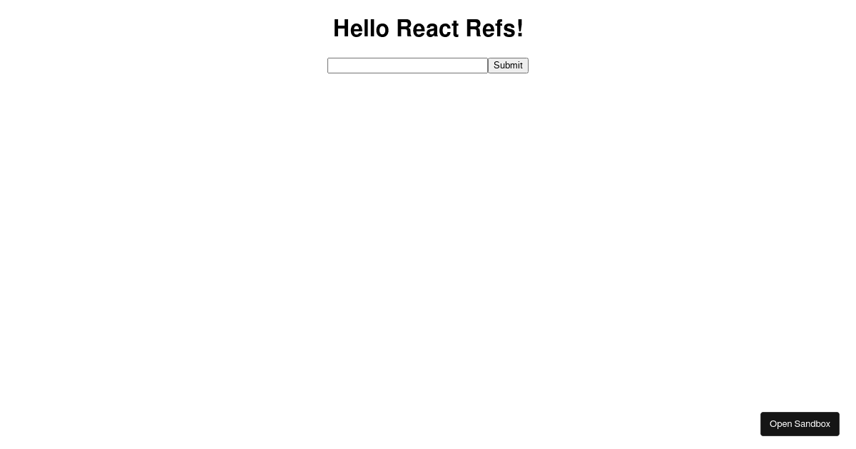 A guide to React Refs - 2nd Example - Codesandbox