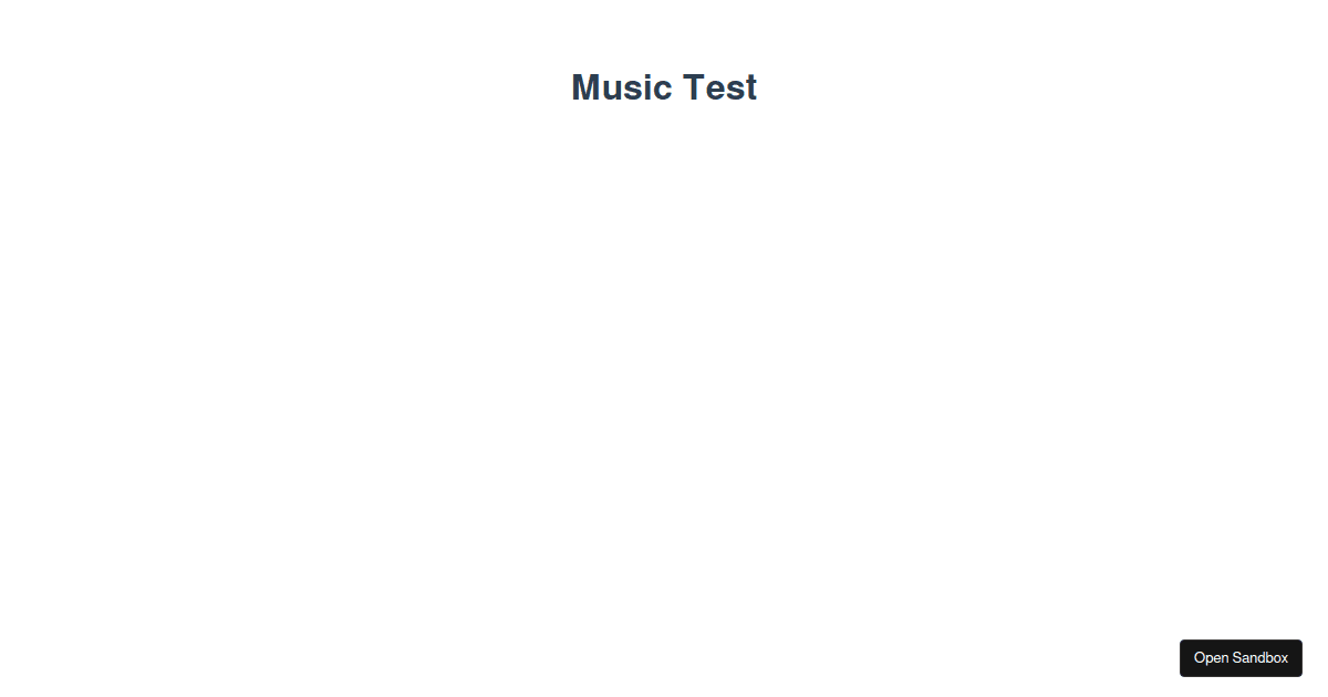 Music Test - Codesandbox