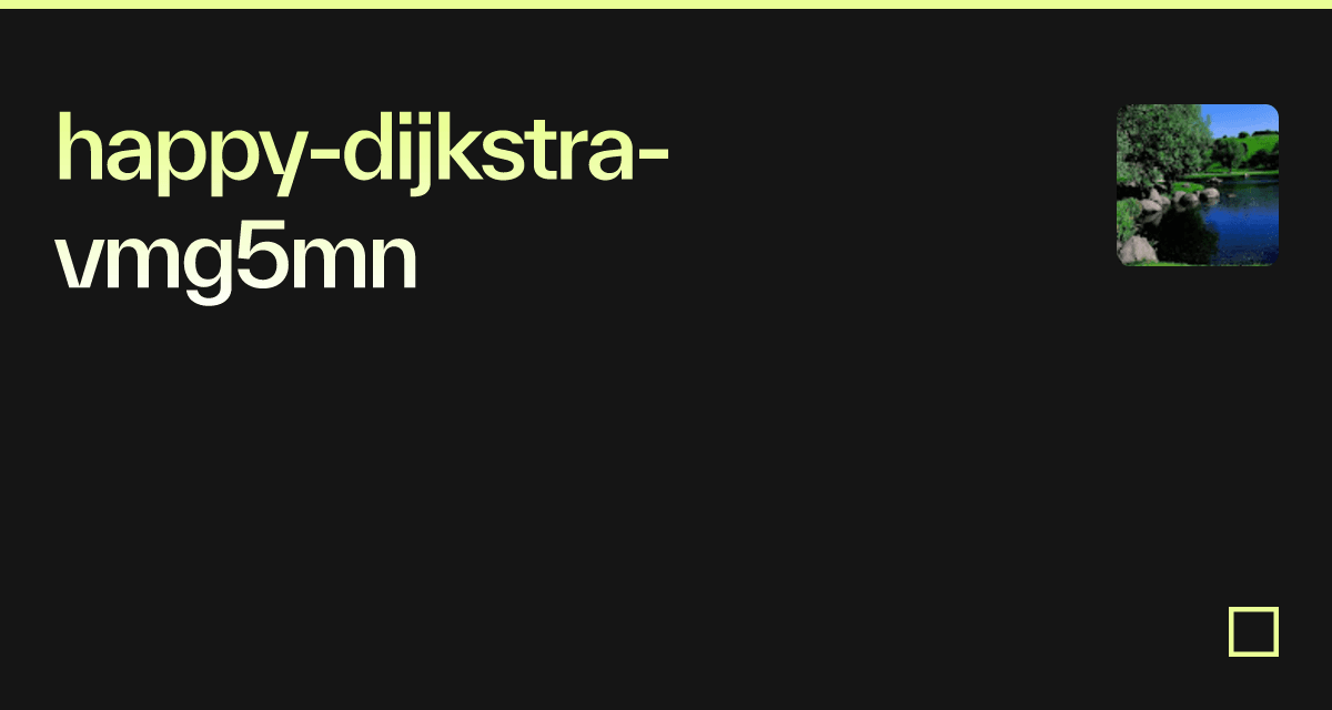 happy-dijkstra-vmg5mn - Codesandbox