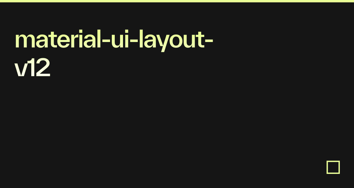 material-ui-layout-v12 - Codesandbox